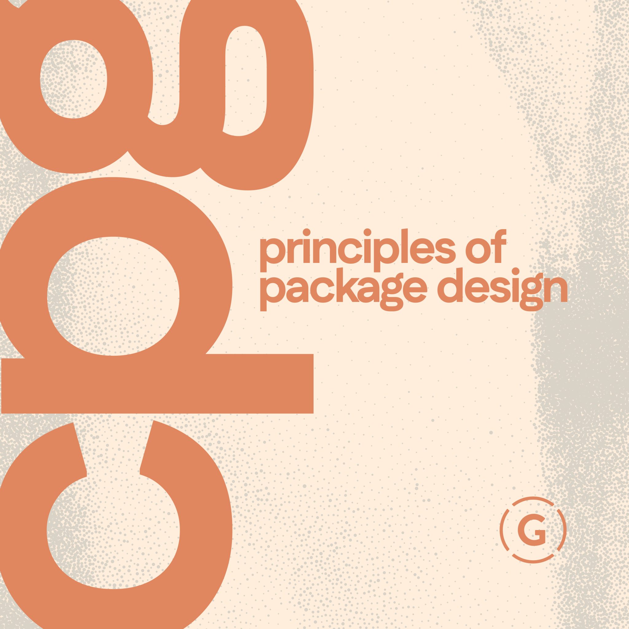 Principles of Package Design: Inside Gigasavvy CPG Packaging